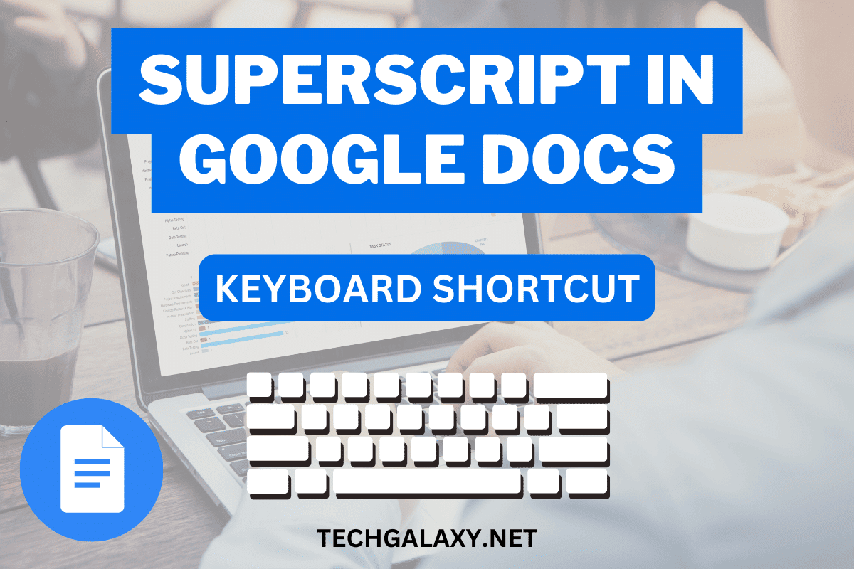 Superscript Shortcut In Google Docs